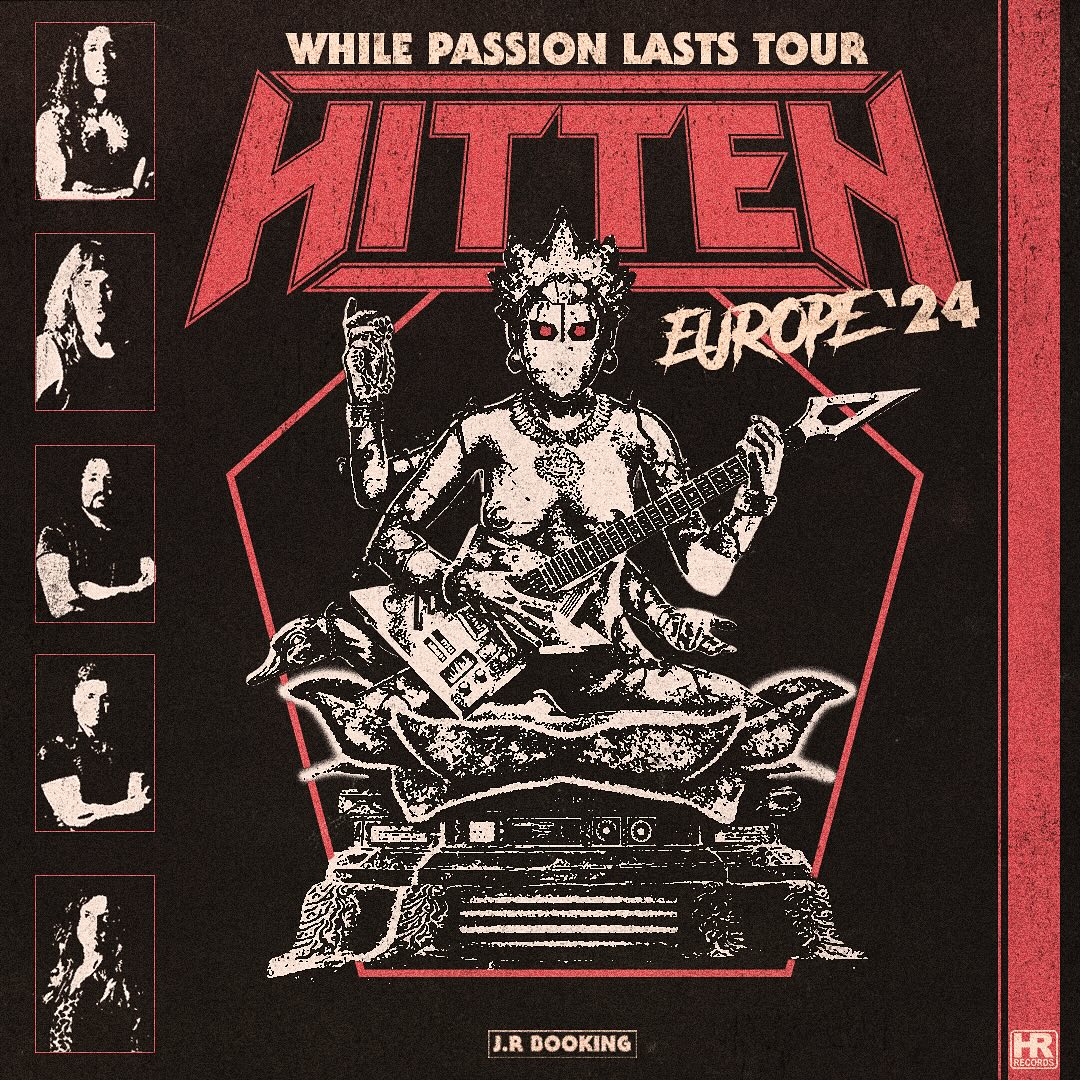 HITTEN ANNOUNCE EUROPEAN TOUR – The Nwothm