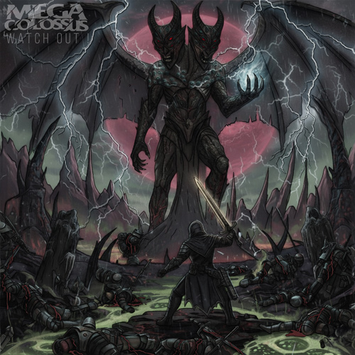 MEGA COLOSSUS announce new album “Watch Out!” for March 2026 via Cruz ...